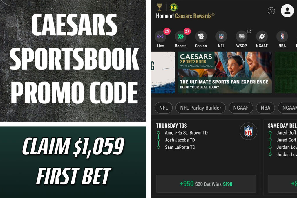 Caesars Sportsbook Promo Code SBD1000 Unlocks New $1,059 First Bet