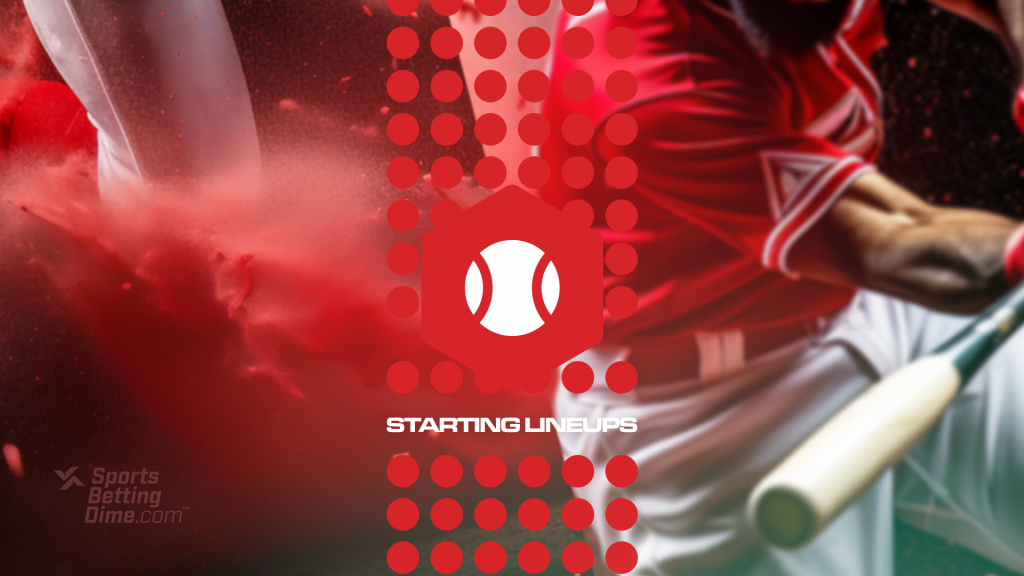 MLB Probable Pitchers & Starting Lineups